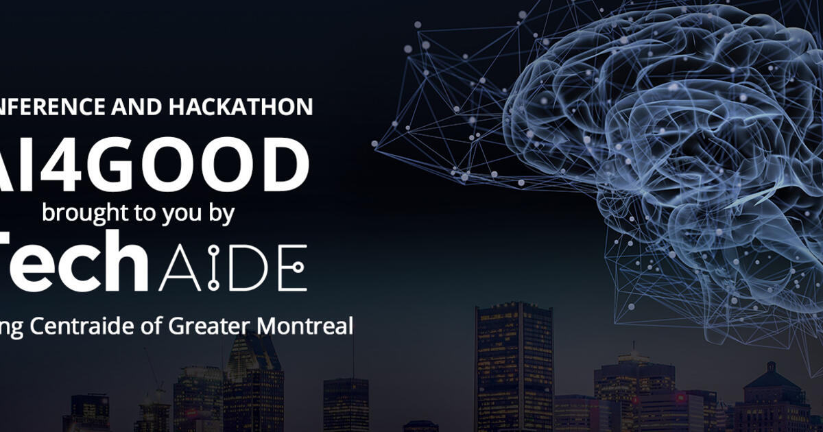 Registration for the 2020 TechAide AI4GOOD Conference & Hackathon is ...